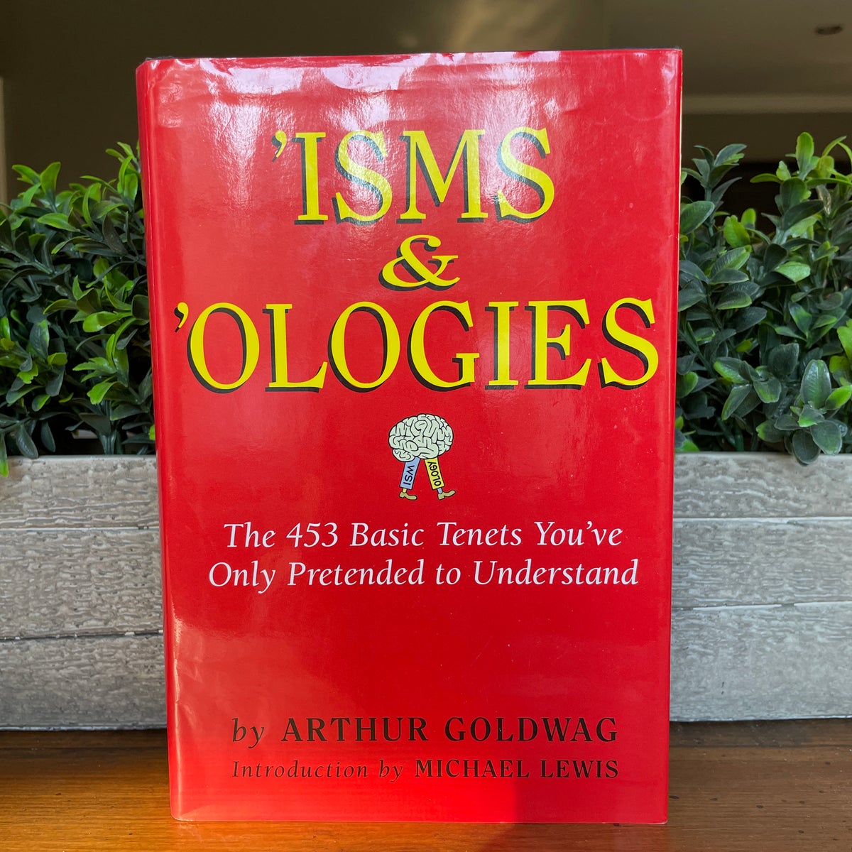 Isms and Ologies by Arthur Goldwag, Hardcover | Pangobooks