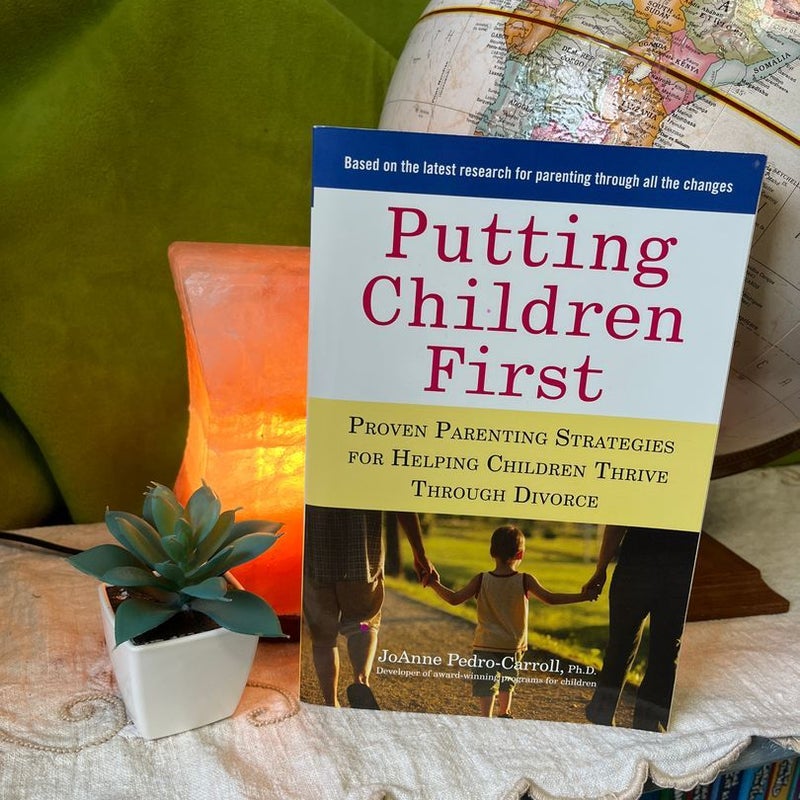 Putting Children First by JoAnne Pedro-Carroll