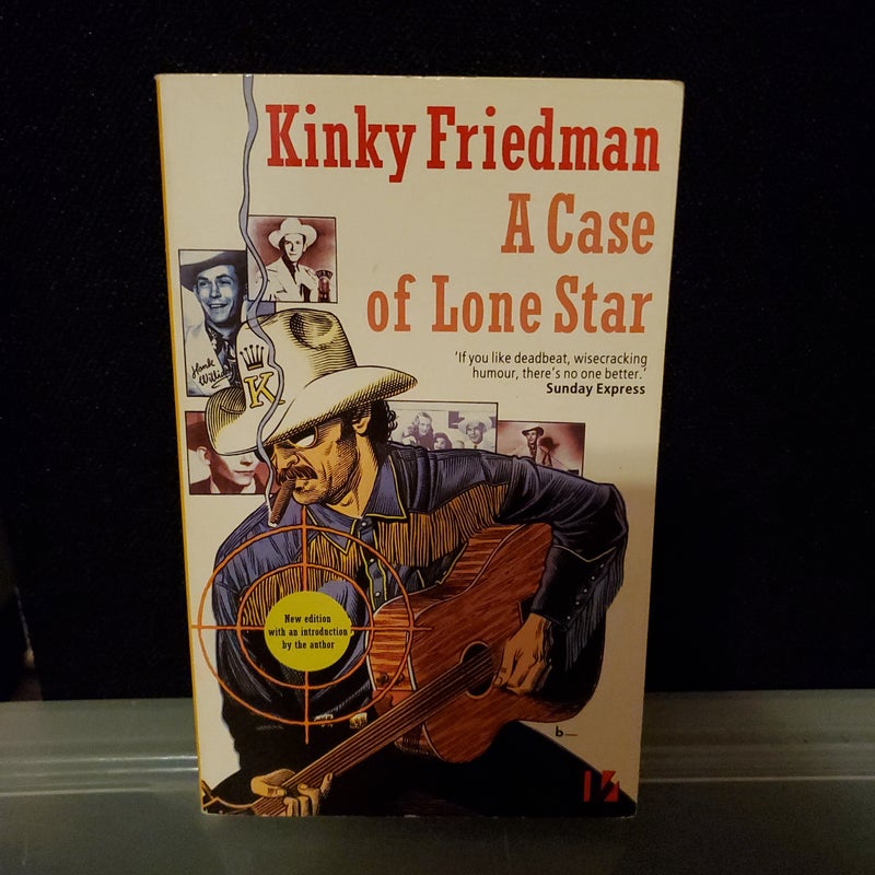 A Case of Lone Star by Kinky Friedman