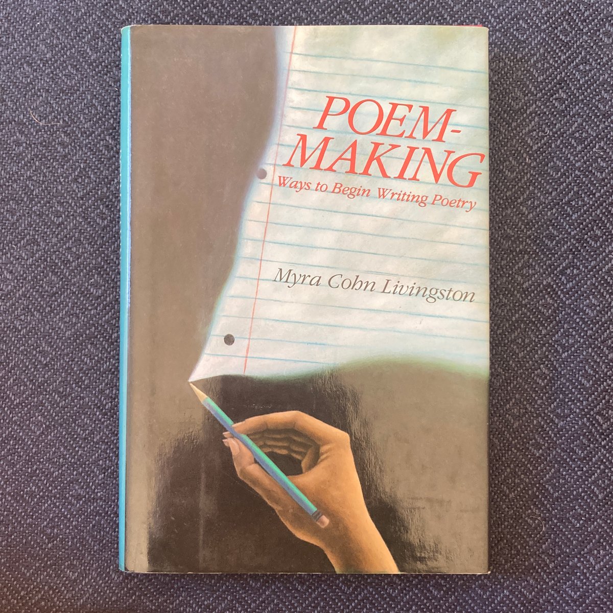 Poem-Making by Myra Cohn Livingston