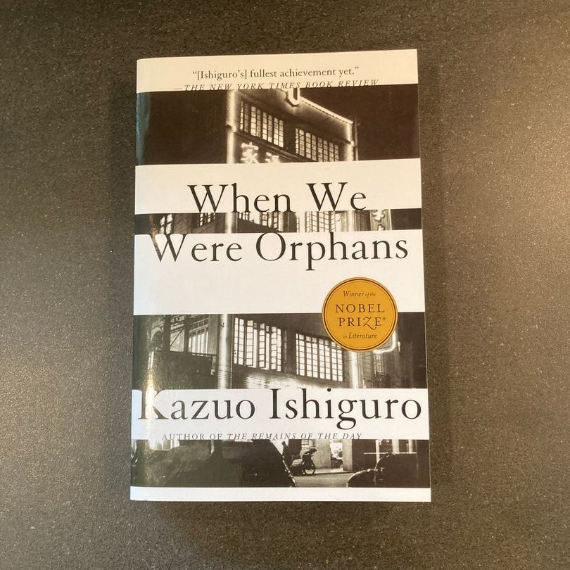 When We Were Orphans by Kazuo Ishiguro