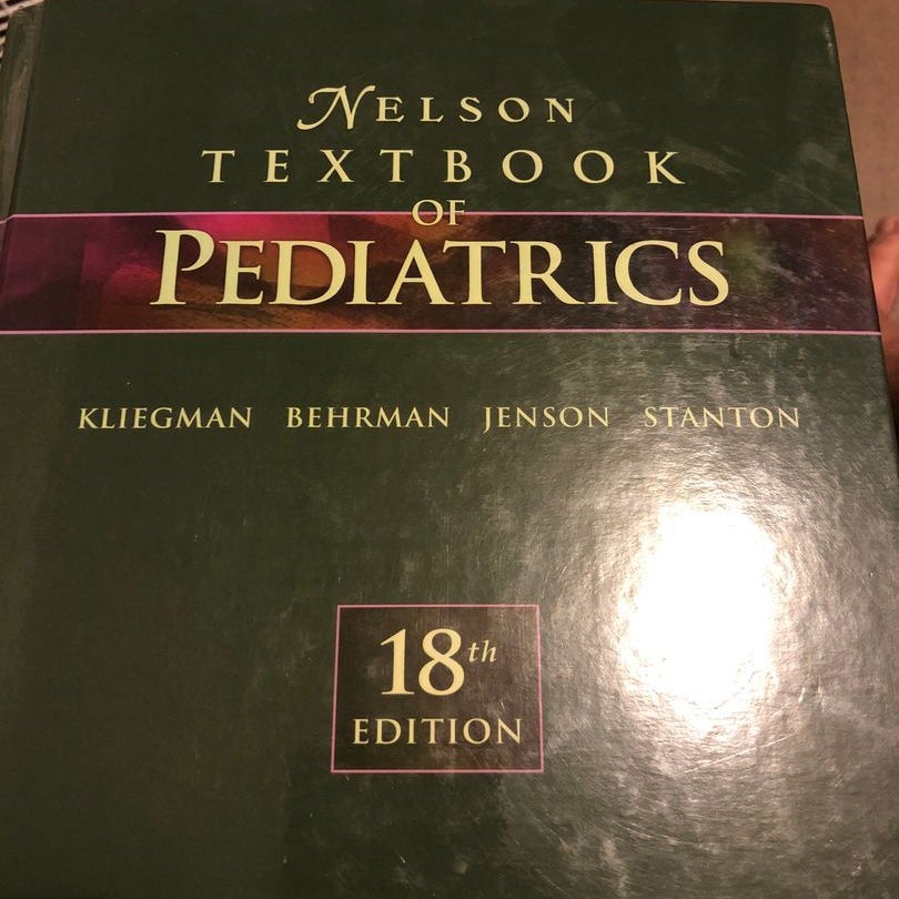Nelson Textbook of Pediatrics by Richard E. Behrman, Hal B. Jenson ...