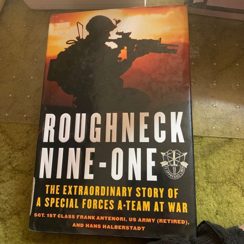 Roughneck Nine-One by Frank Antenori, Hans Halberstadt