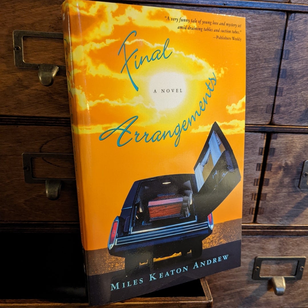 Final Arrangements by Miles Keaton Andrew, Paperback | Pangobooks