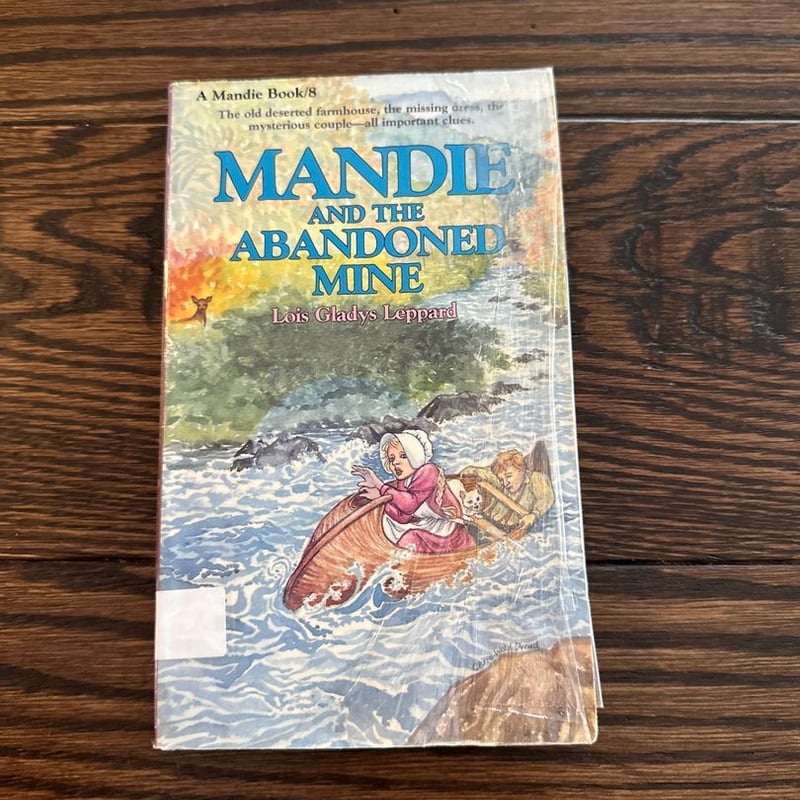 Mandie and the Abandoned Mine by Lois Gladys Leppard, Paperback ...