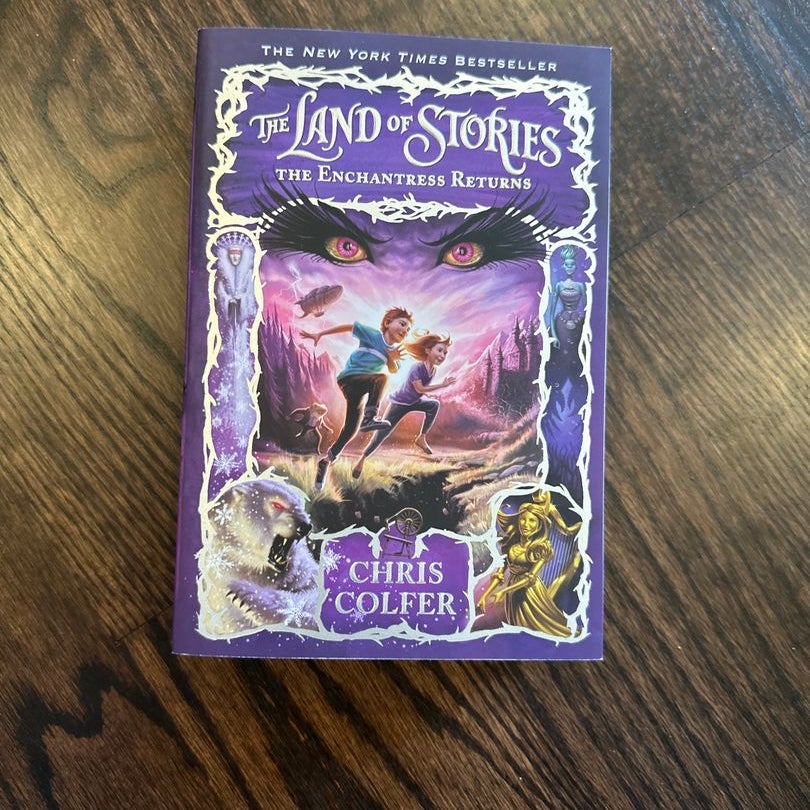 The Land of Stories: the Enchantress Returns by Chris Colfer