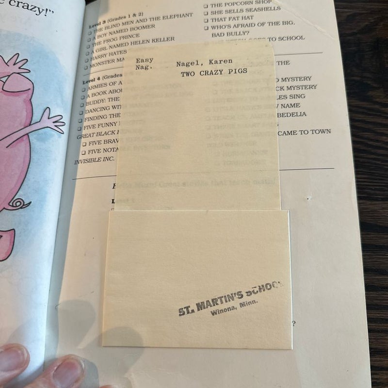 Two Crazy Pigs by Karen Berman Nagel