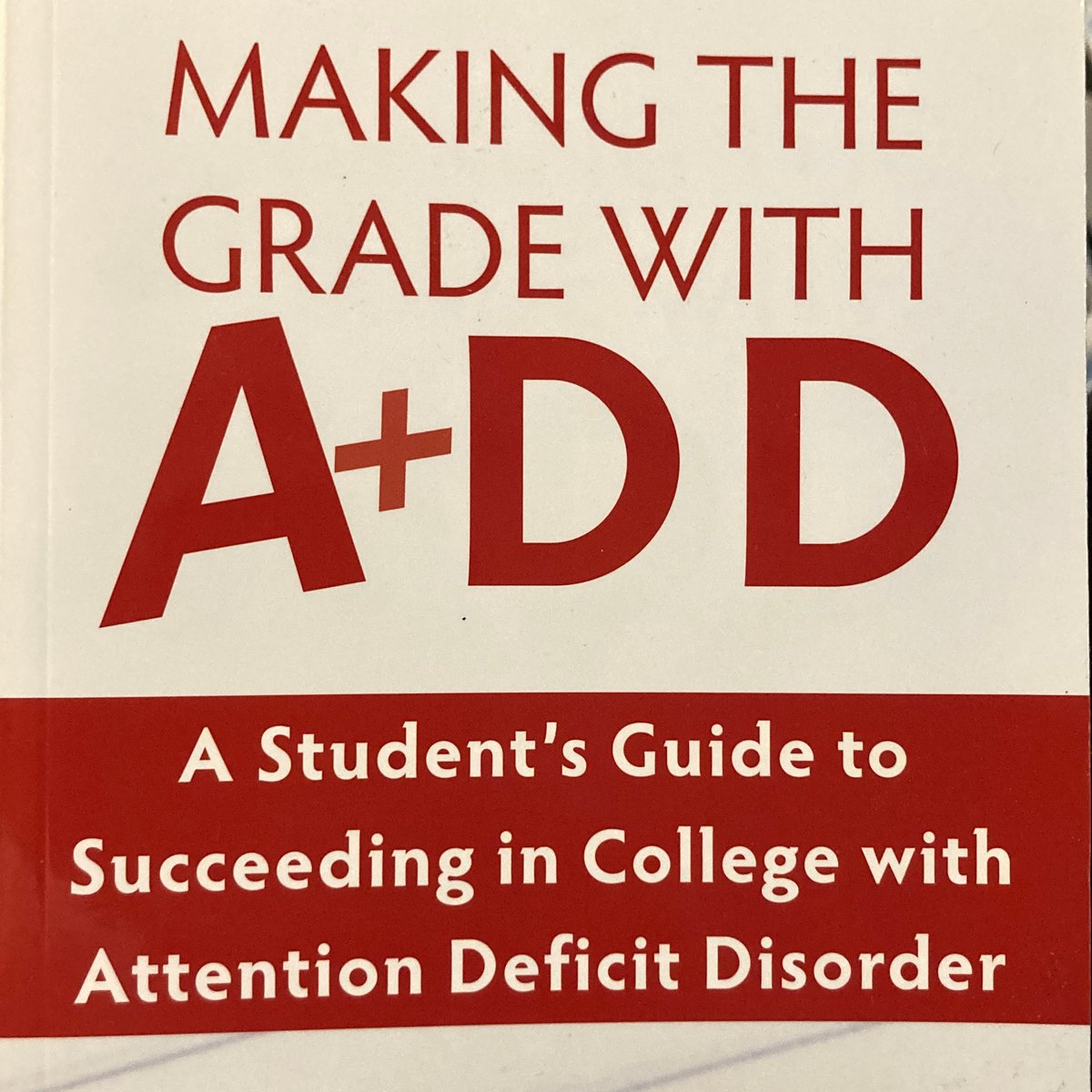 Making the Grade with ADD by Stephanie Moulton Sarkis