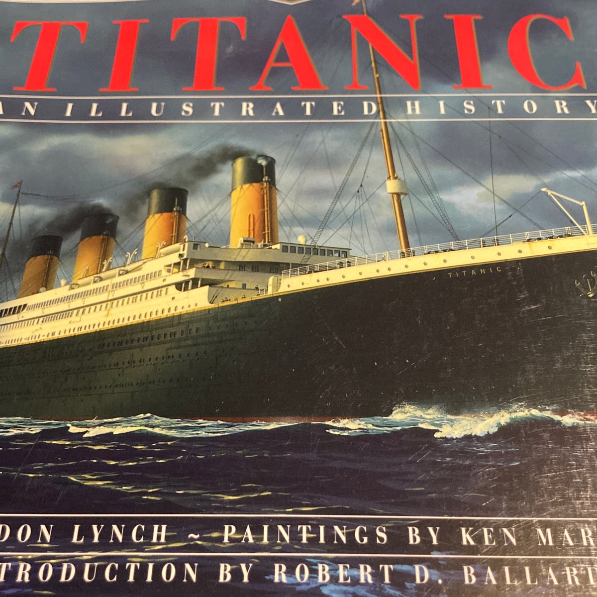 Titanic by Donald Lynch, Robert D. Ballard