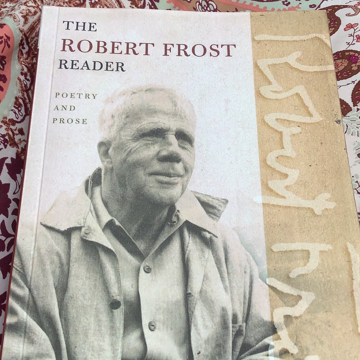 The Robert Frost Reader by Robert Frost
