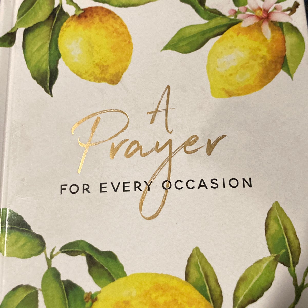 A Prayer for Every Occasion by Carrie Marrs
