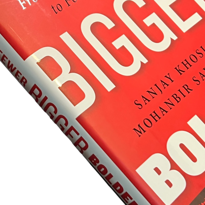 Fewer, Bigger, Bolder