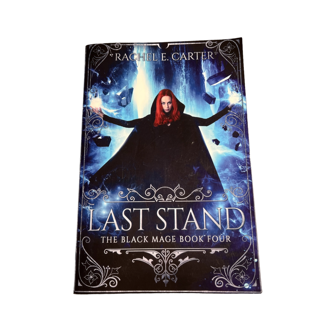 Last Stand by Rachel E. Carter