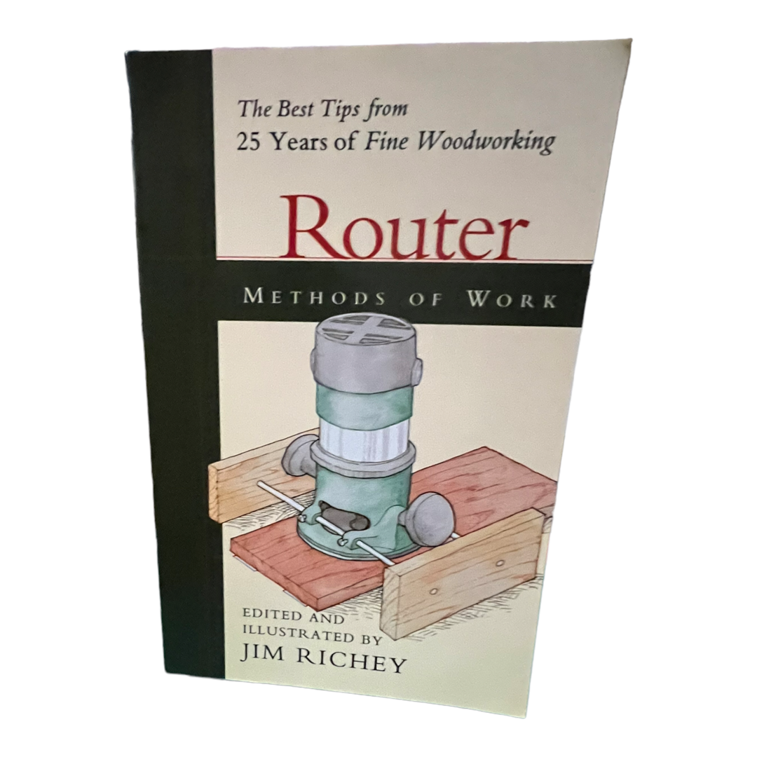 Methods of Work: Router by Jim Richey