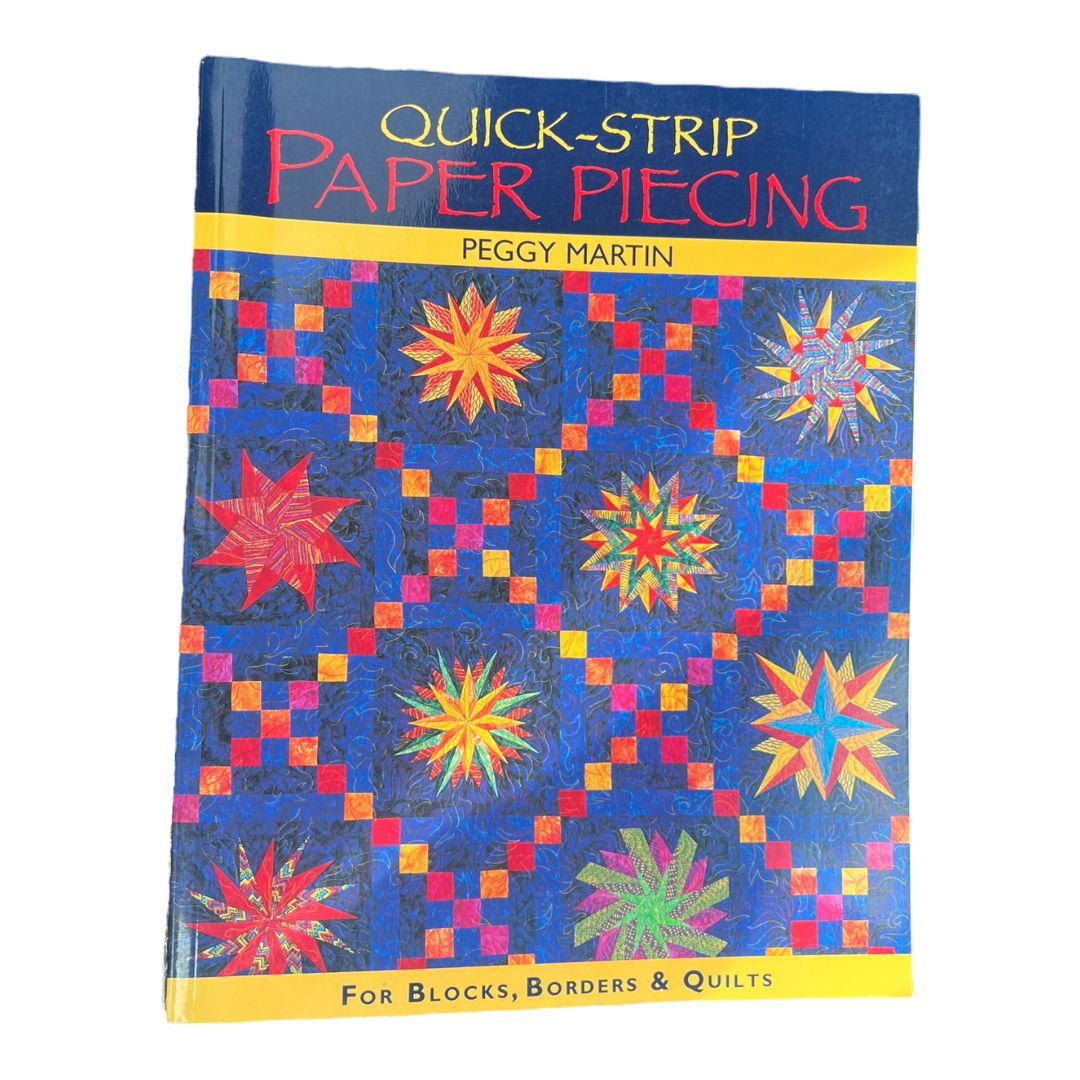 Quick-Strip Paper Piecing by Peggy Martin