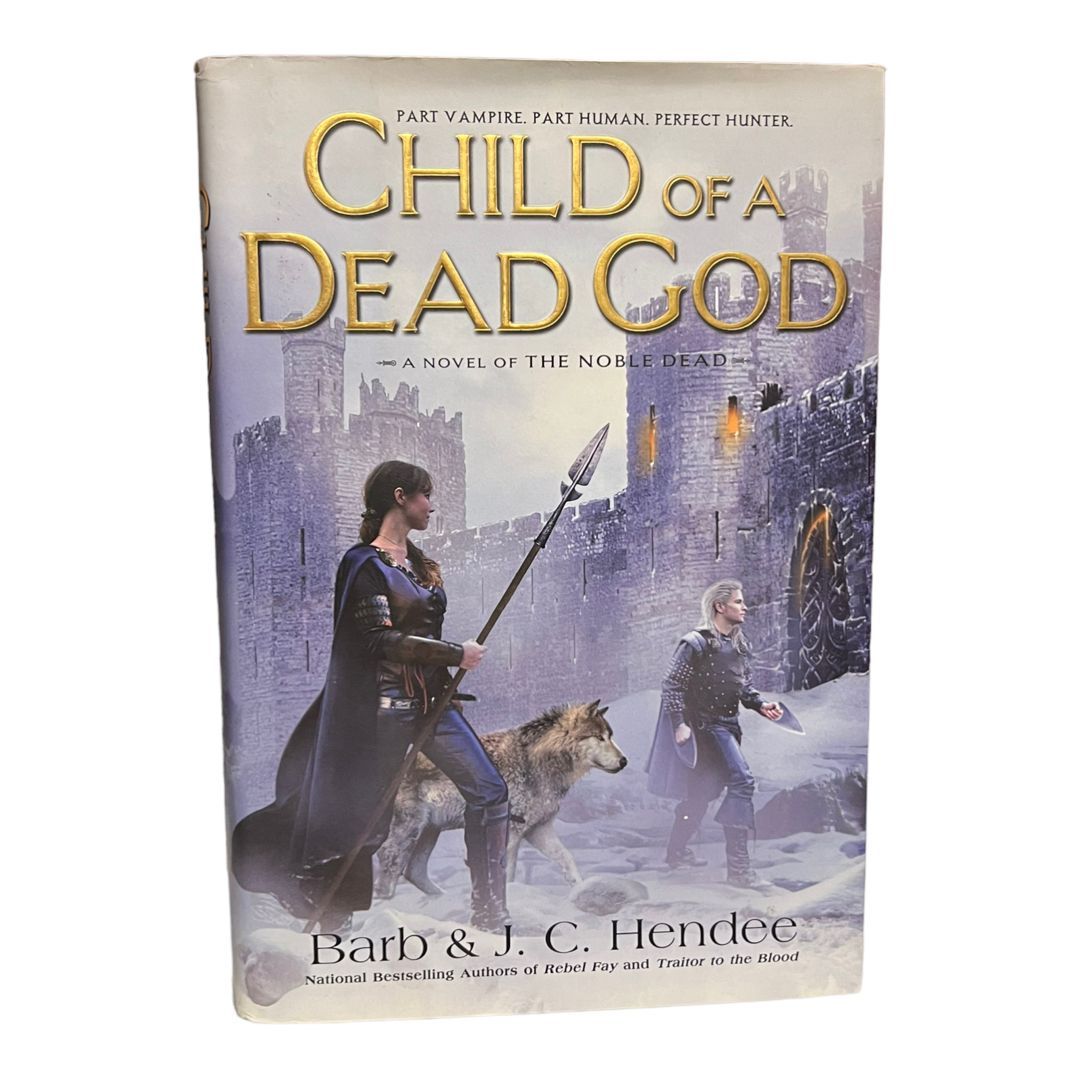 Child of a Dead God by Barb Hendee, J. C. Hendee