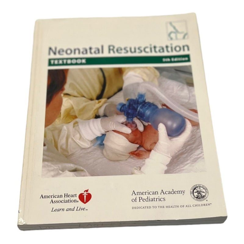 Neonatal Resuscitation Textbook by John Kattwinkel, Paperback | Pangobooks