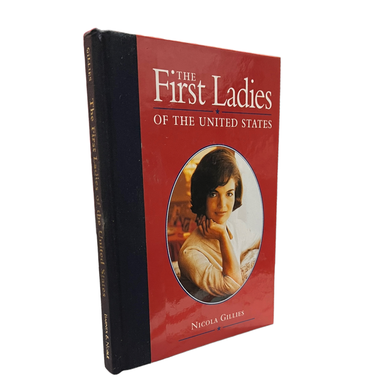 The First Ladies of the United States by Nicola Gillies, Hardcover ...