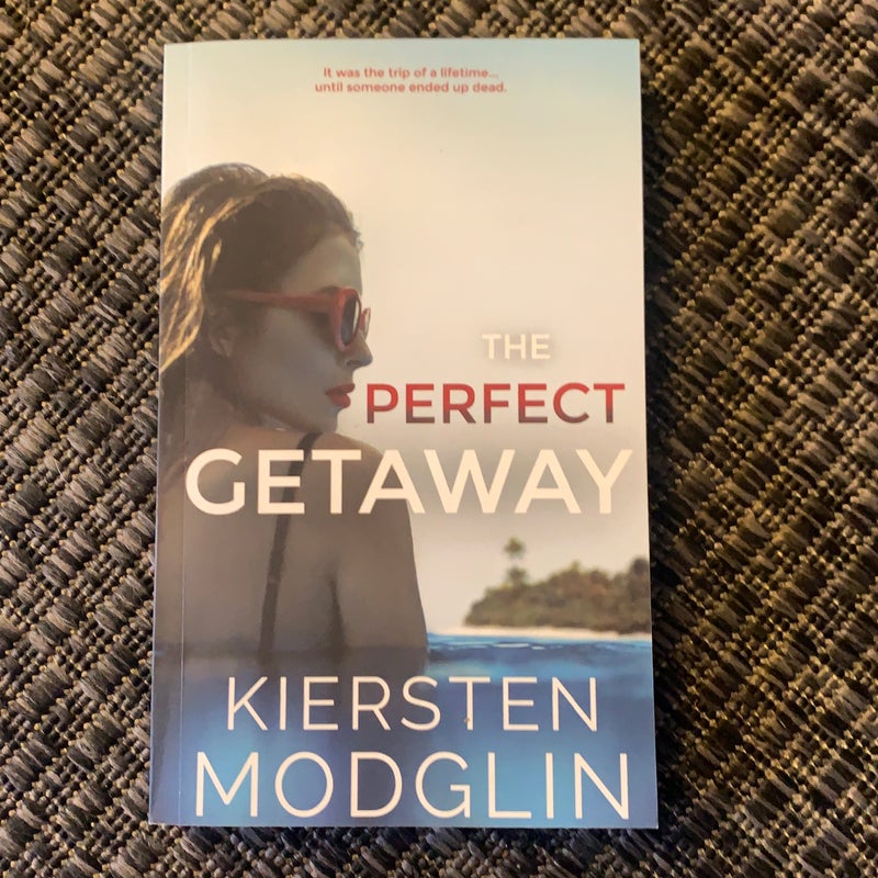 The Perfect Getaway by Kiersten Modglin | Pango Books