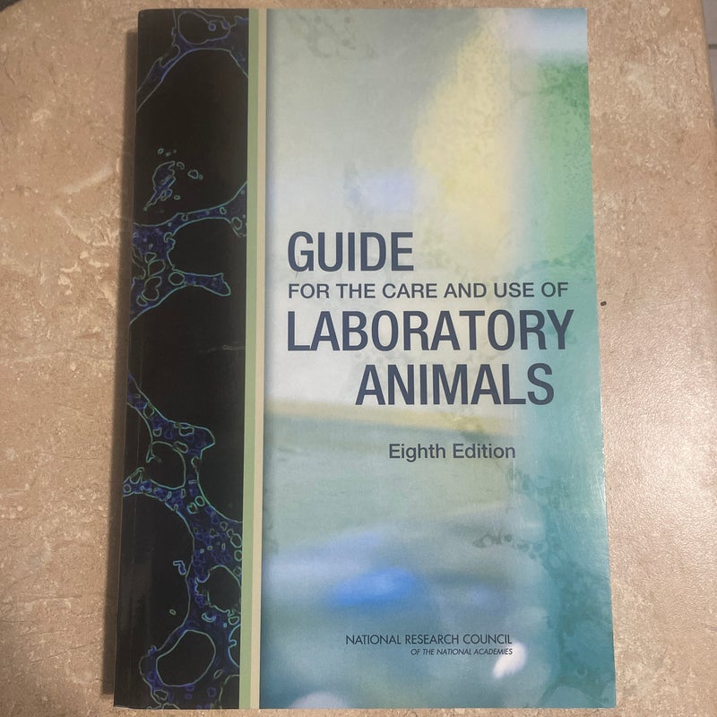 Guide for the Care and Use of Laboratory Animals by Guide for the Care ...