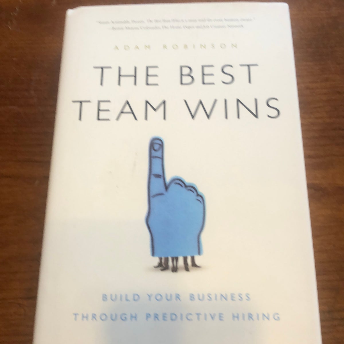 The Best Team Wins by Adam Robinson