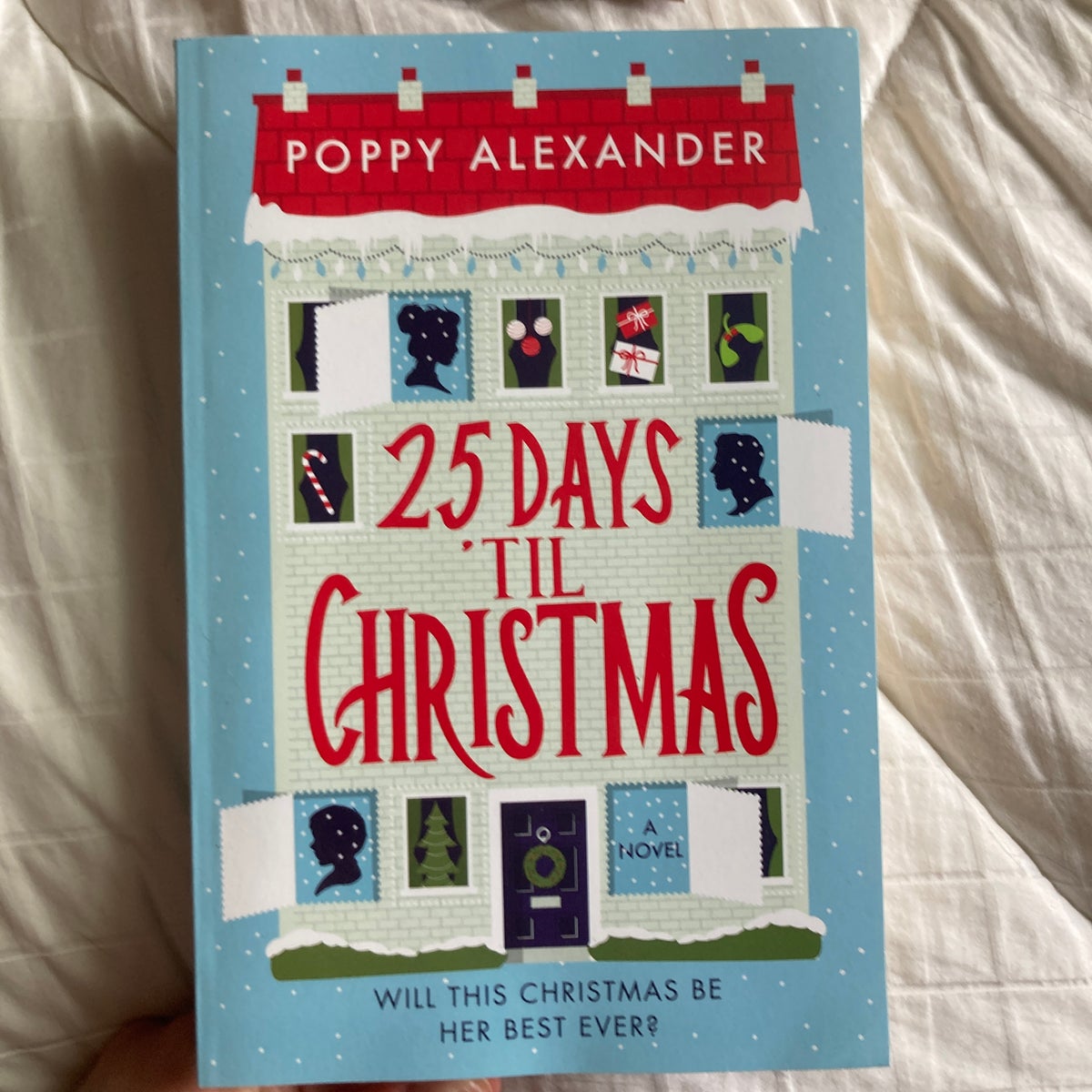 25 Days 'Til Christmas by Poppy Alexander