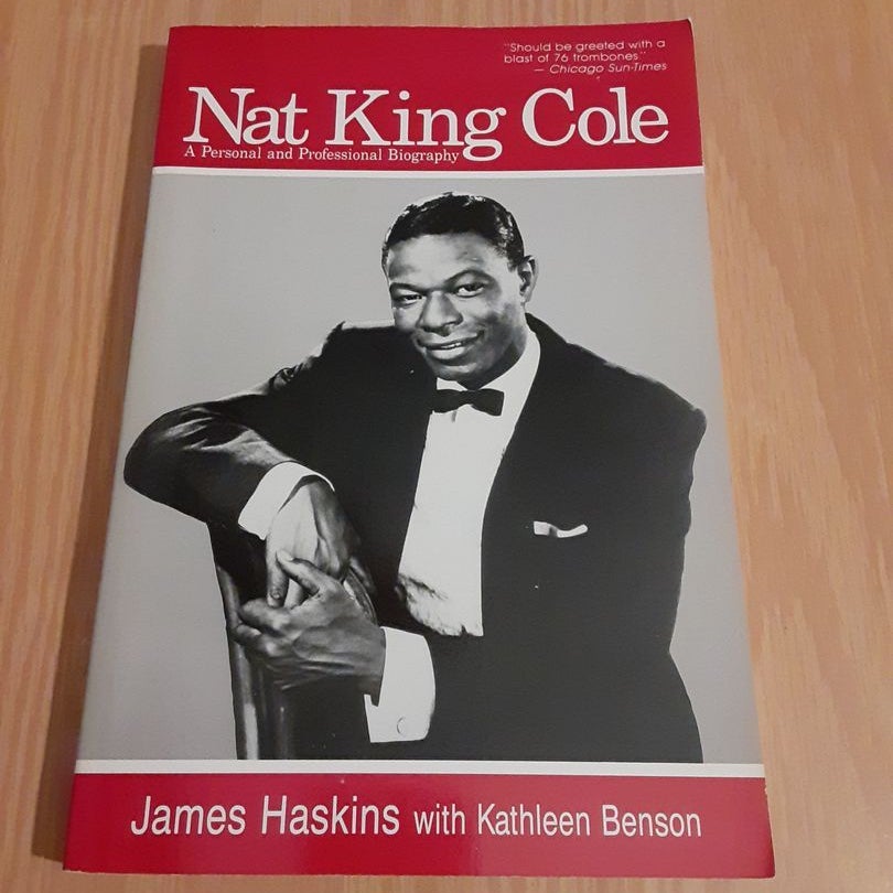 Nat King Cole by James Haskins, Kathleen Benson