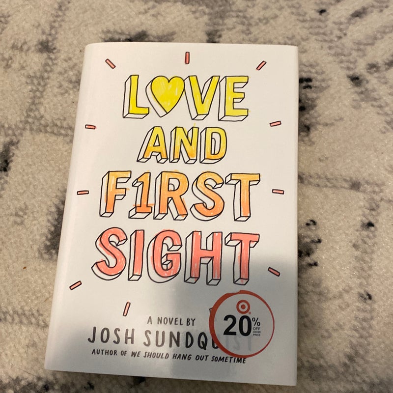Love and First Sight by Josh Sundquist