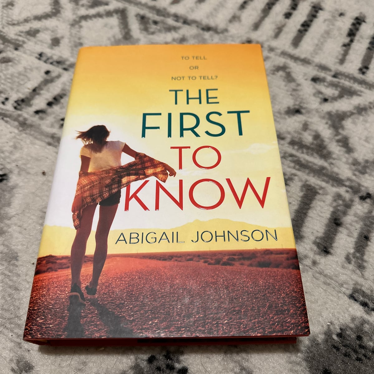 The First to Know by Abigail Johnson