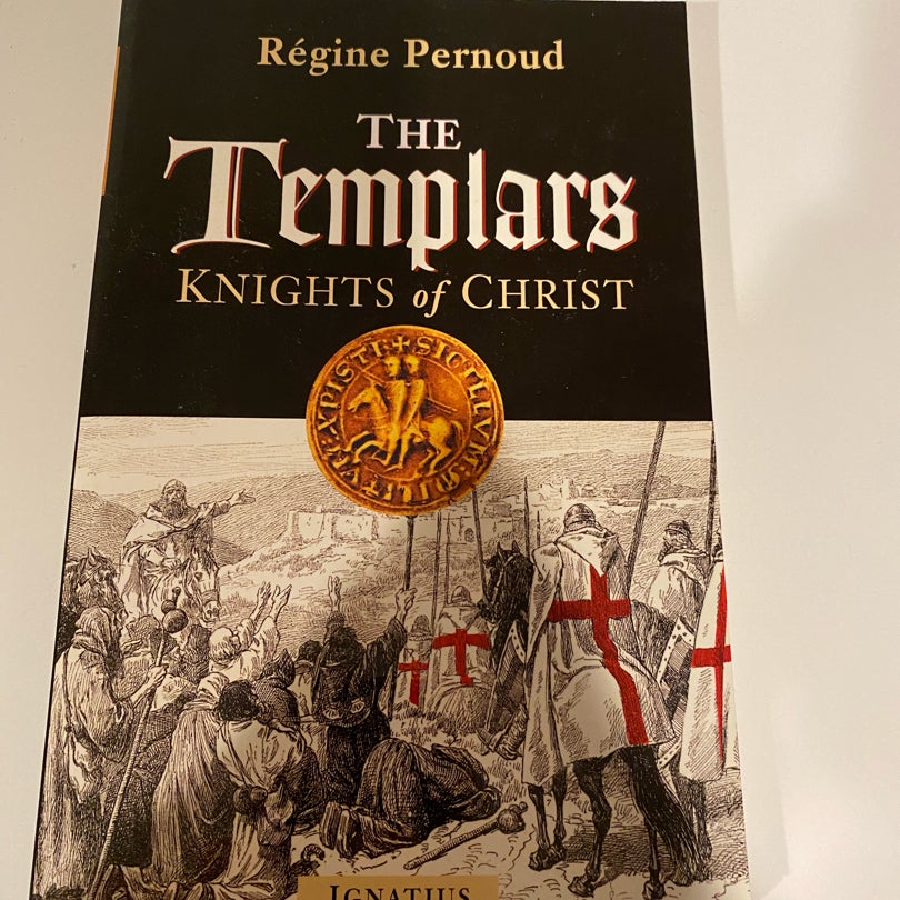The Templars by Regine Pernoud, Piers Paul Read, Henry Taylor