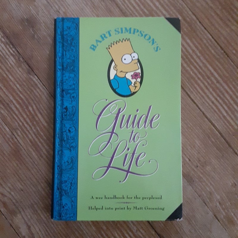 Bart Simpson's Guide to Life
