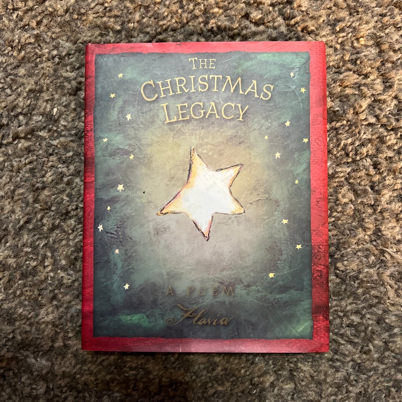 The Christmas Legacy by Flavia M. Weedn, Lisa Weedn