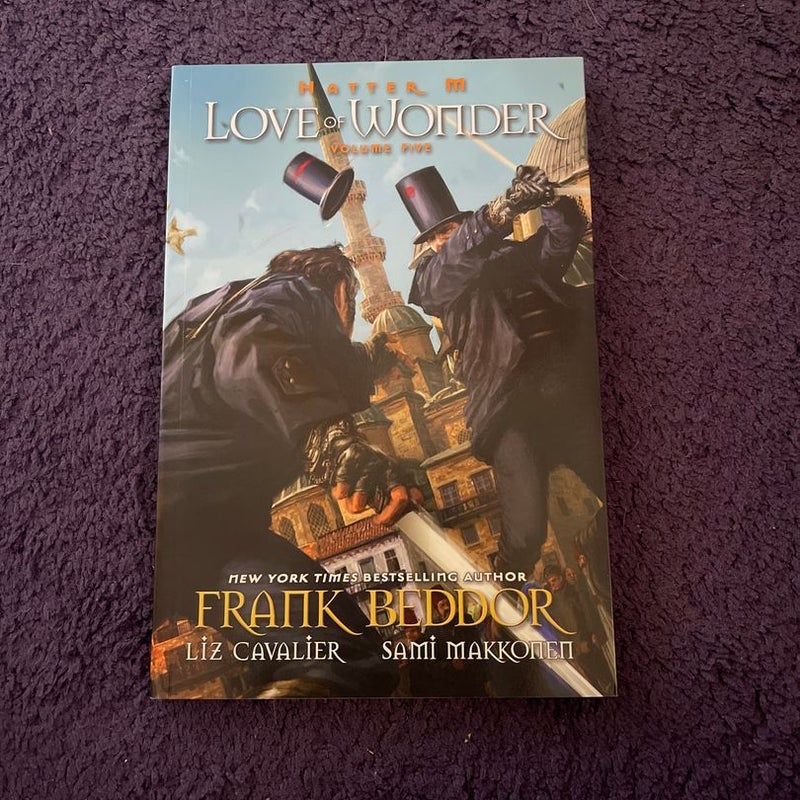 Hatter M: Love of Wonder by Frank Beddor, Liz Cavalier, Sami Makkonen