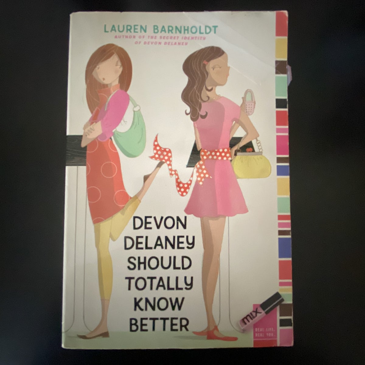 Devon Delaney Should Totally Know Better by Lauren Barnholdt