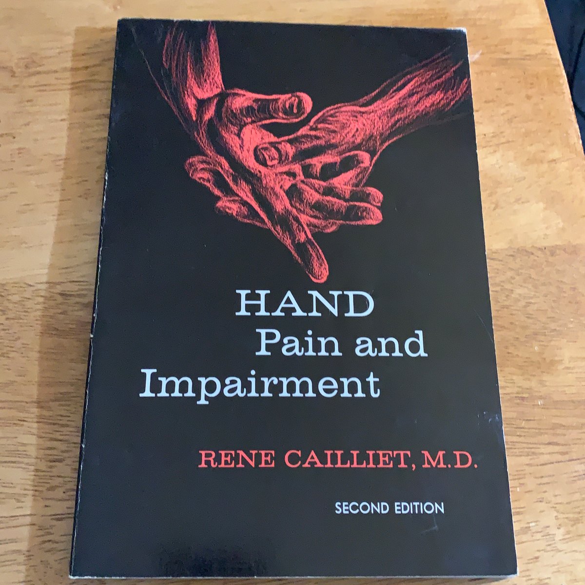 Hand Pain and Impairment by Rene Cailliet