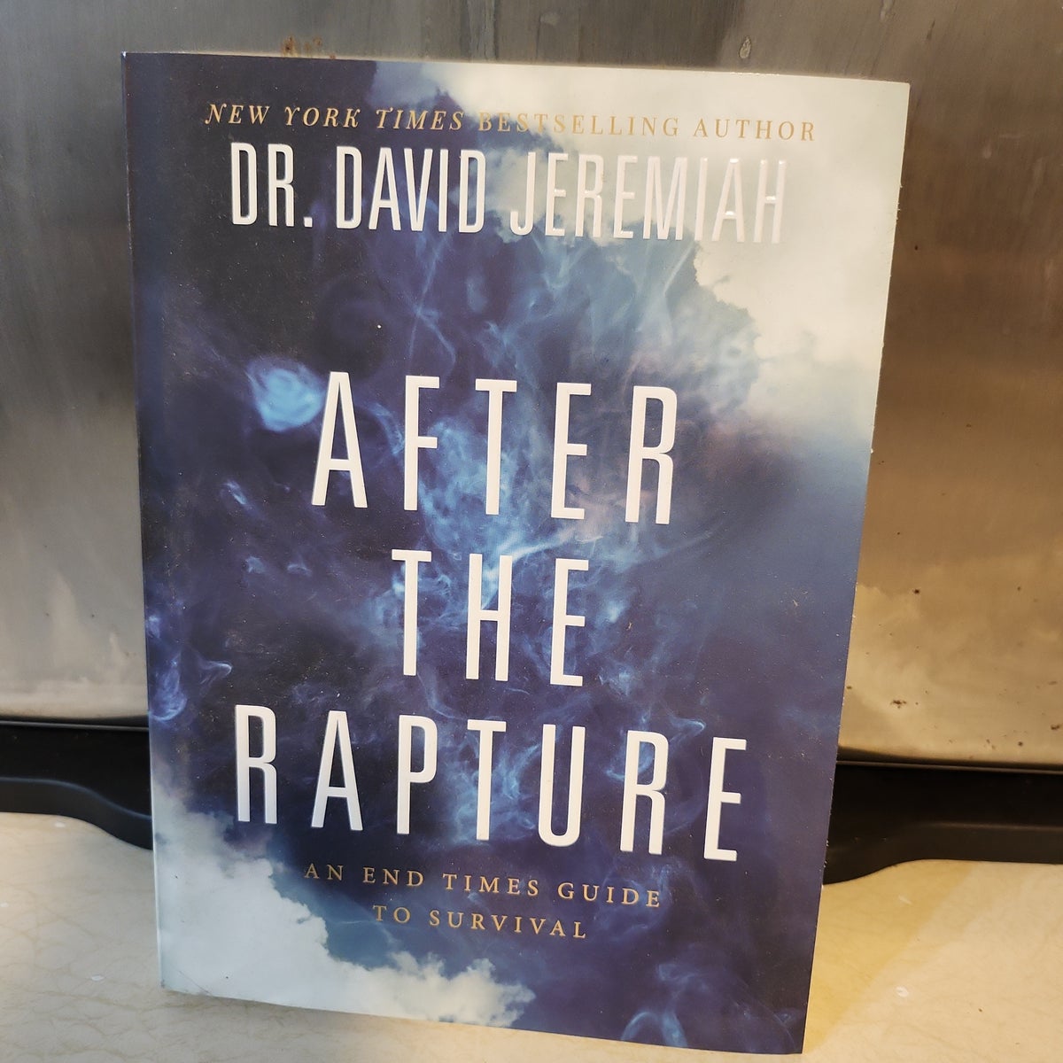 After the Rapture by David Jeremiah