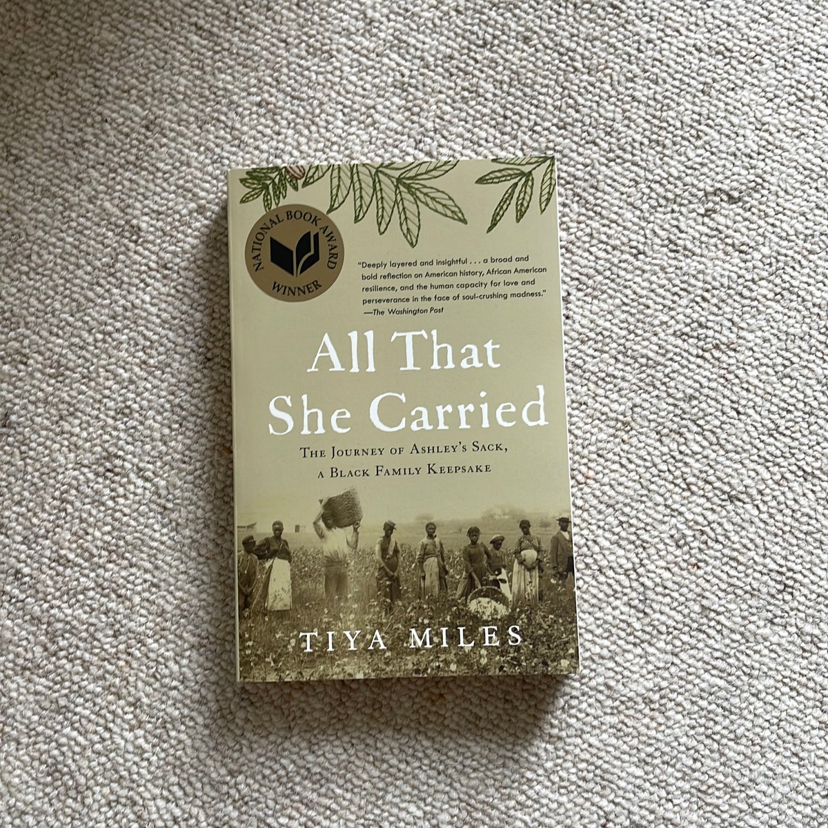 All That She Carried by Tiya Miles