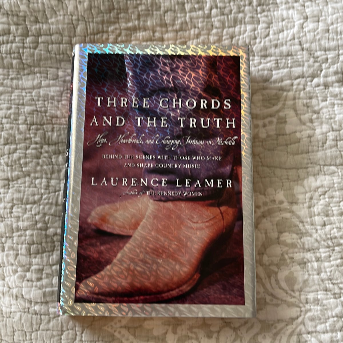 Three Chords and the Truth by Laurence Leamer