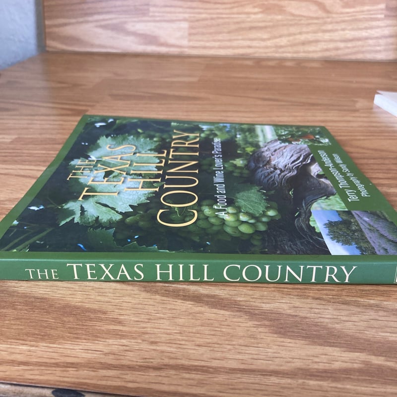 Texas Hill Country by Terry Thompson-Anderson, Sandy Wilson
