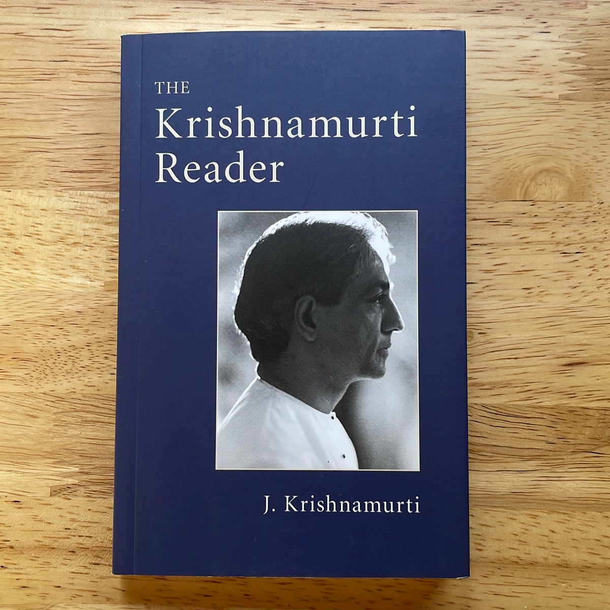 The Krishnamurti Reader by Jiddu Krishnamurti