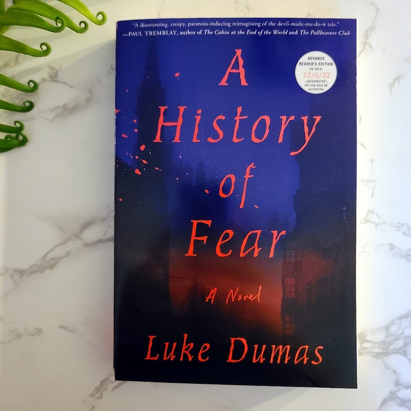 A History of Fear by Luke Dumas
