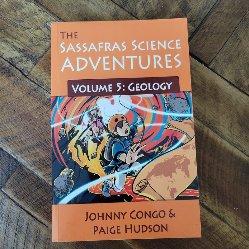 The Sassafras Science Adventures by Paige Hudson, Johnny Congo
