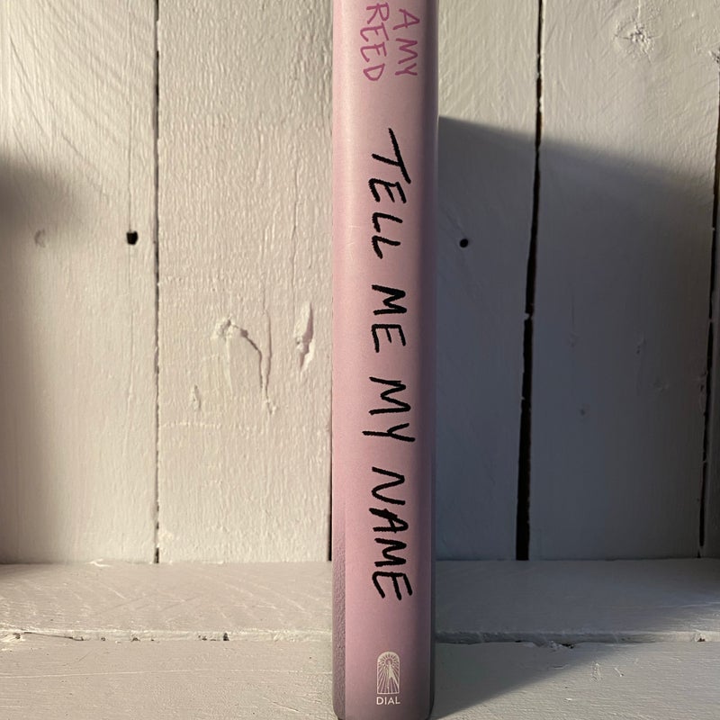 Tell Me My Name by Amy Reed