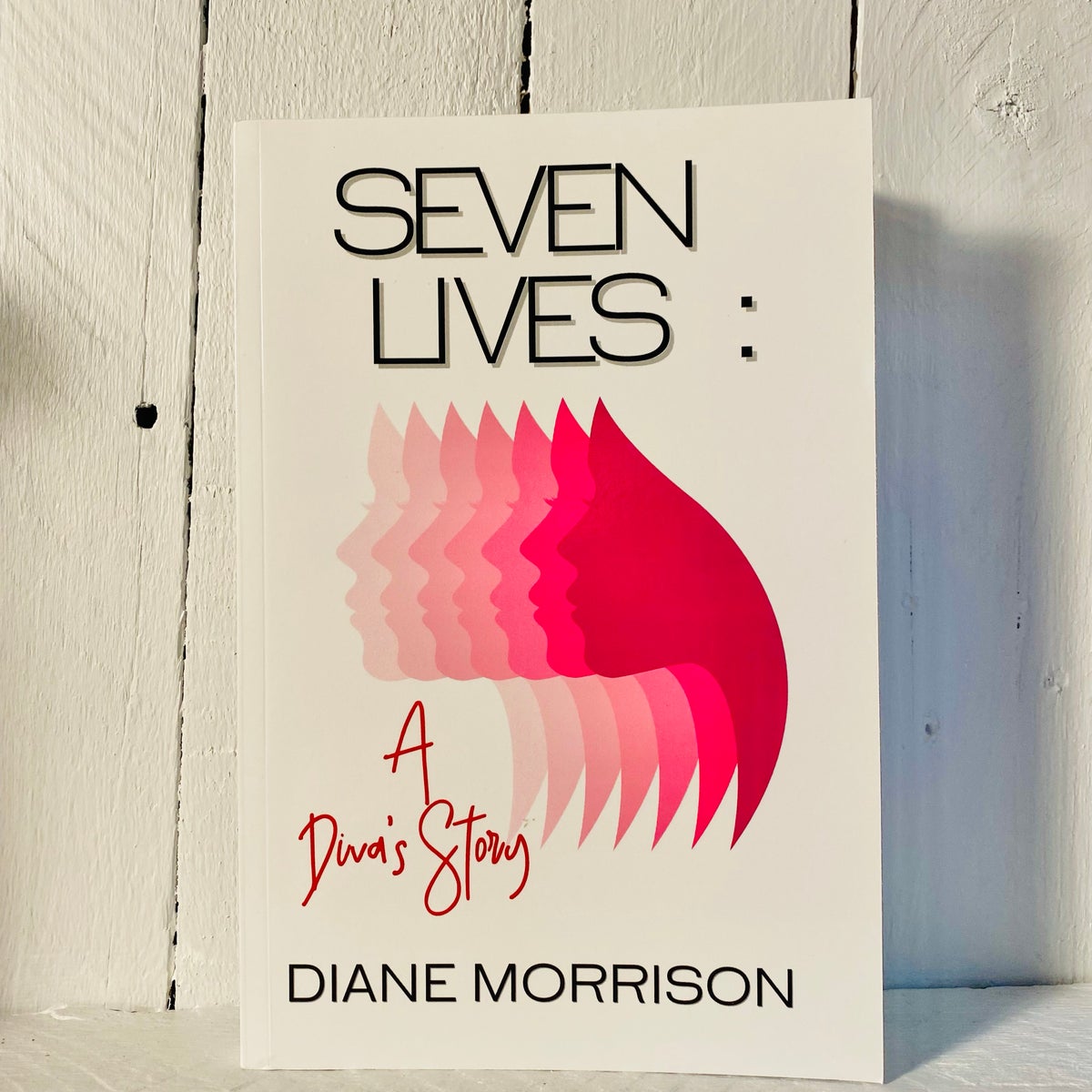 Seven Lives by Diane Morrison
