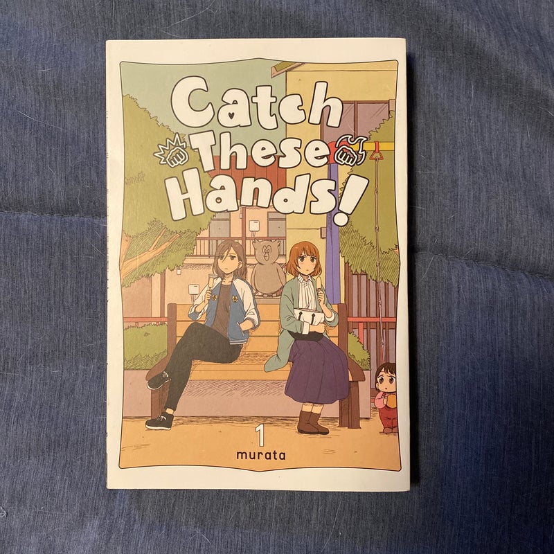 Catch These Hands!, Vol. 1