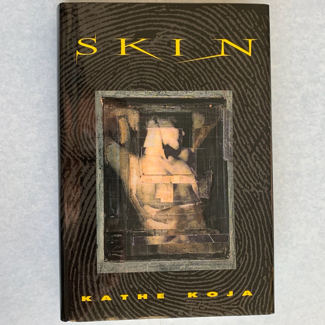 Skin by Kathe Koja