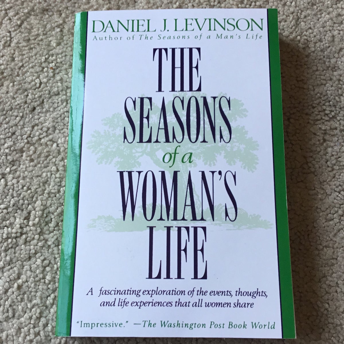 The Seasons of a Woman's Life by Daniel J. Levinson