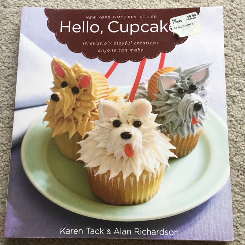 Hello, Cupcake! by Karen Tack; Alan Richardson, Paperback | Pangobooks
