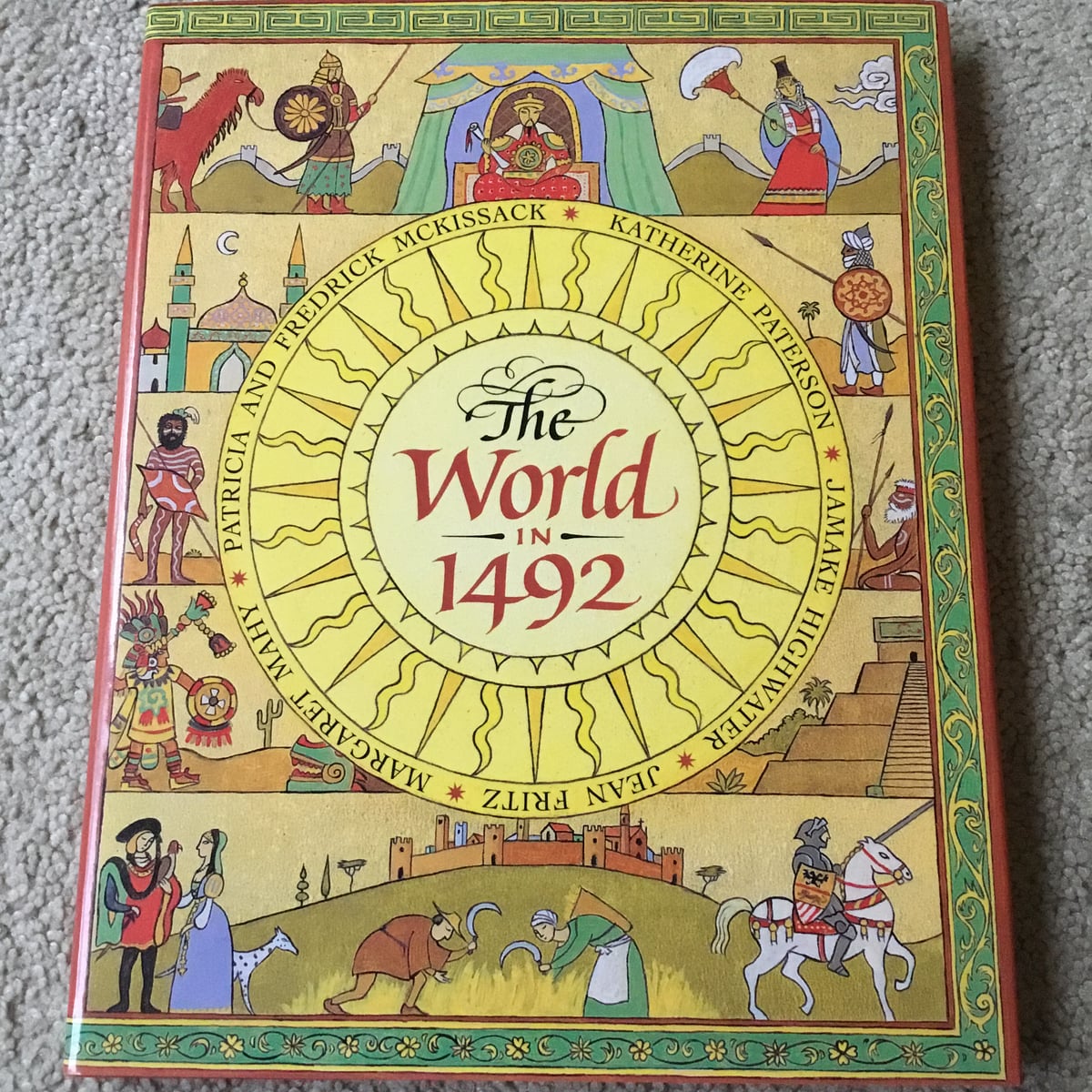 The World in 1492 by Jean Fritz, Katherine Paterson, Patricia C ...