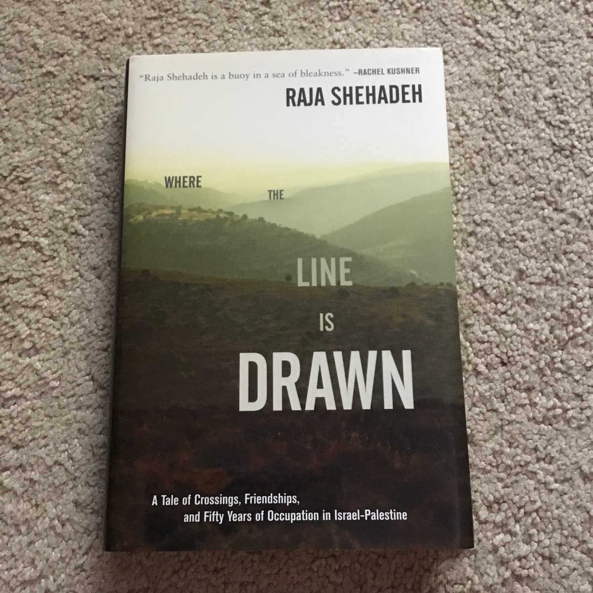 Where the Line Is Drawn by Raja Shehadeh